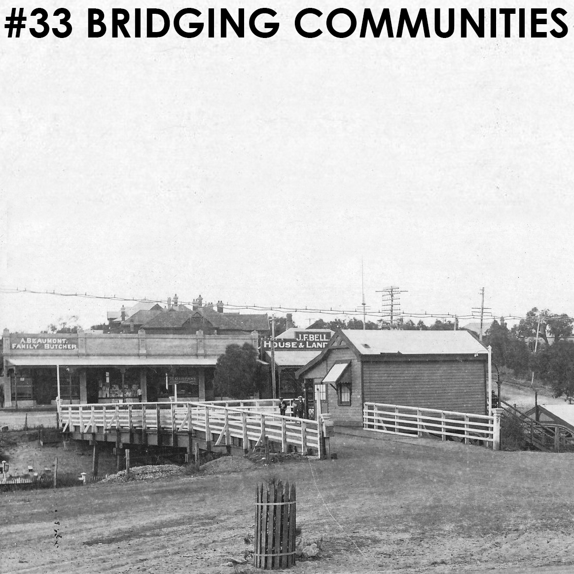 #33 ORIGINAL SWANBOURNE BRIDGE - Fieldnotes - Neil Cownie